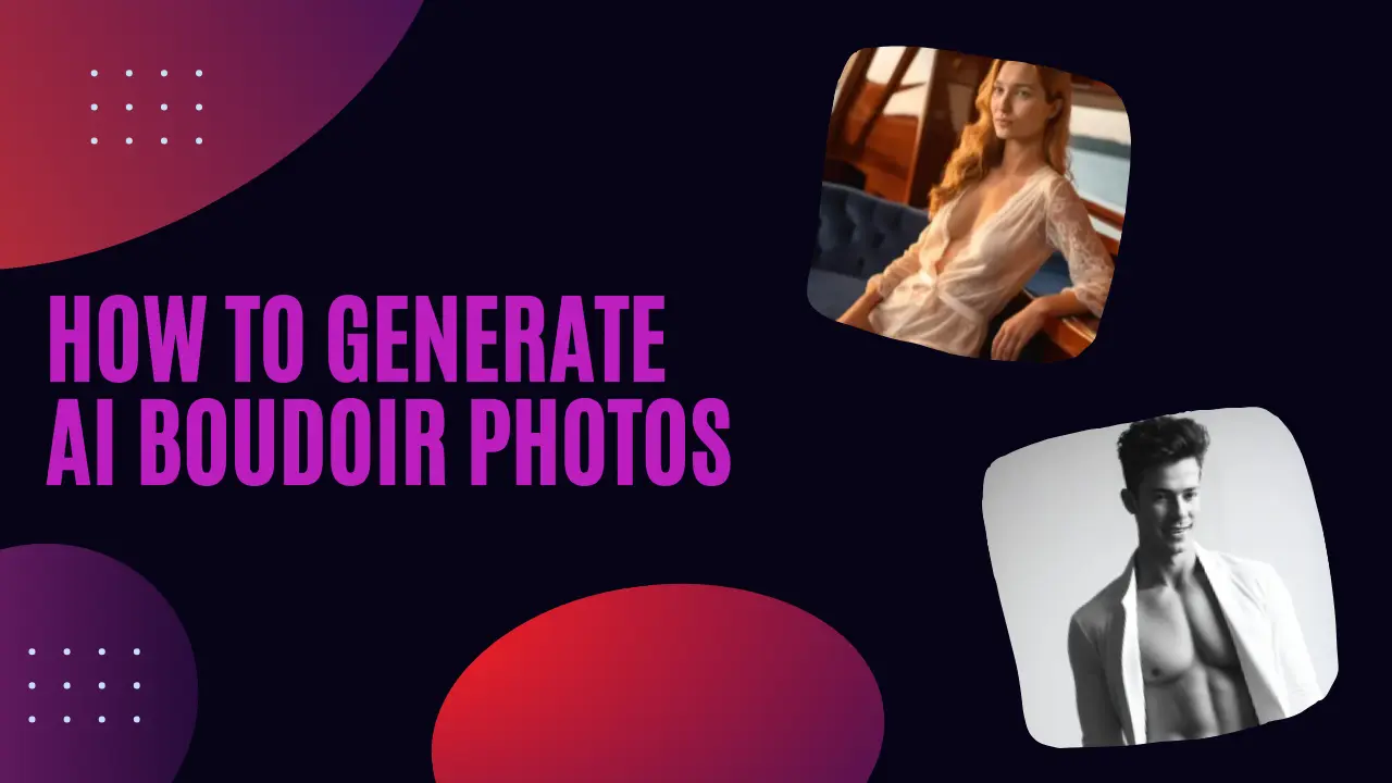 How to generate AI boudoir photos
